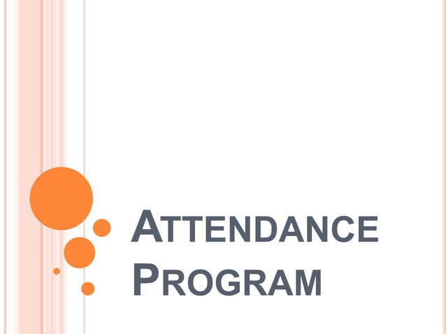 Attendance program | PPTX
