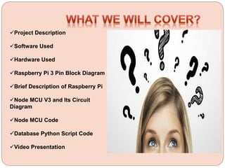 Attendance system using MYSQL with Raspberry pi and RFID-RC522 | PPTX