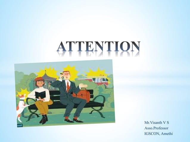 Attention- Cognitive Process- Psychology | PPTX | Science