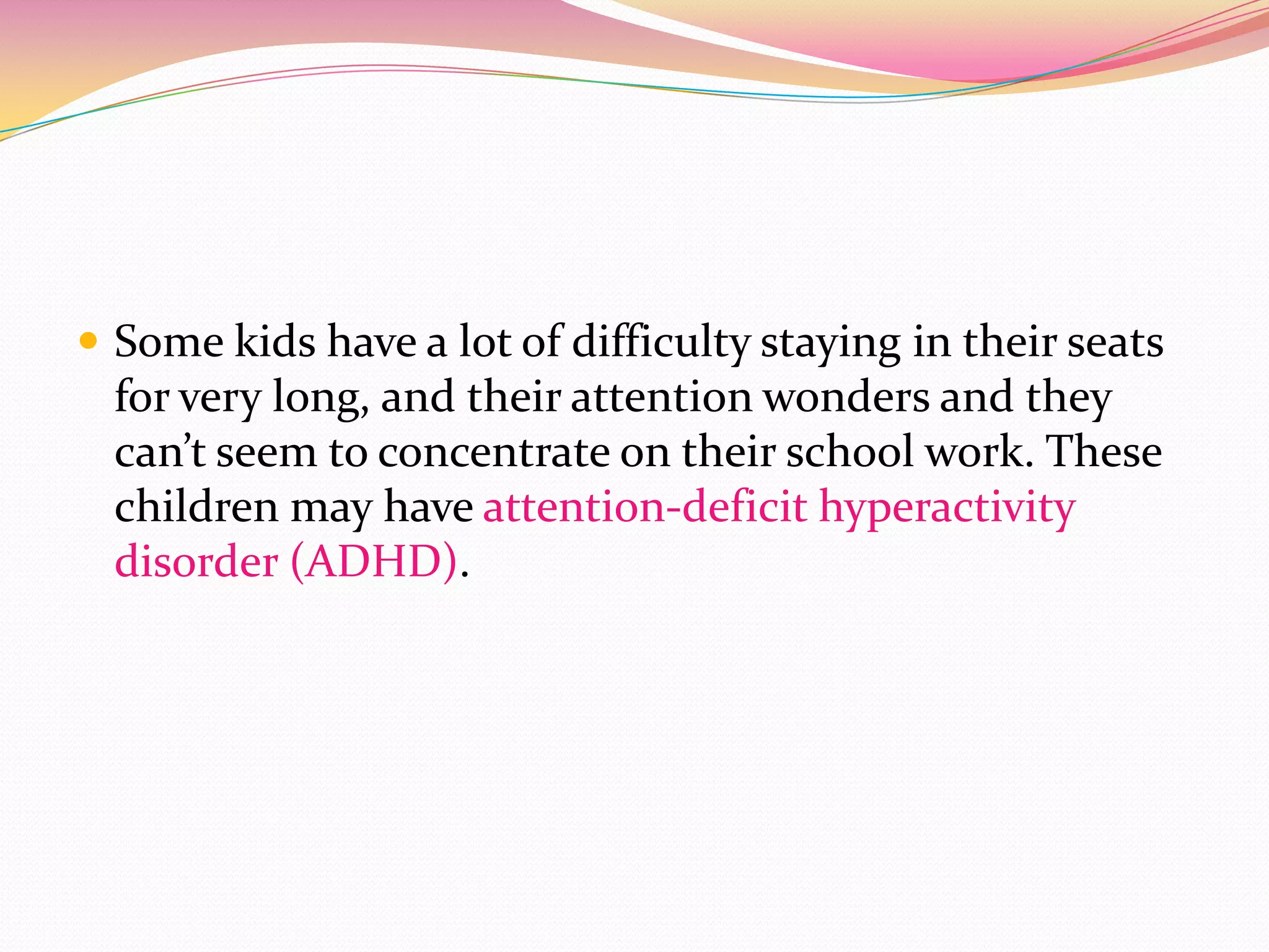 Attention Deficit Hyperactivity Disorder | PPTX