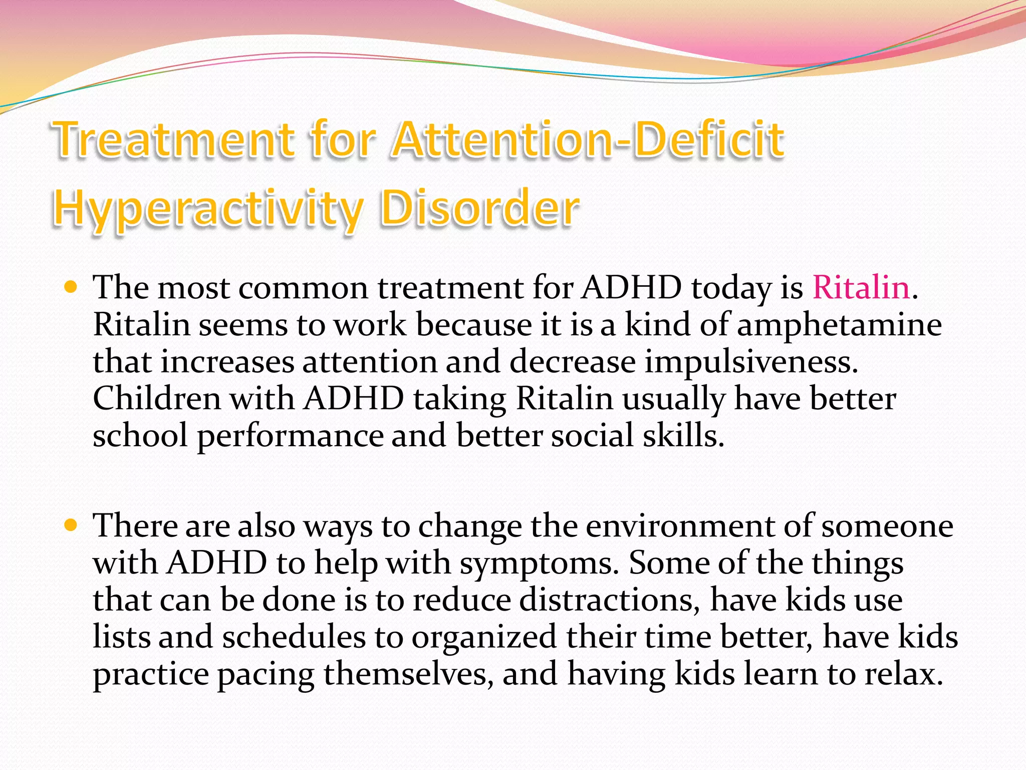 Attention Deficit Hyperactivity Disorder | PPTX