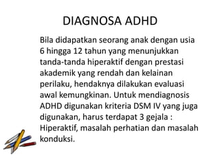 Attention deficit hyperactivity disorder (adhd) | PPTX