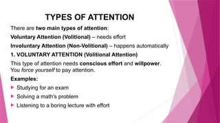 ATTENTION - PART 1.pptx cognitive processes -For B.Sc I Sem By Mrs ...