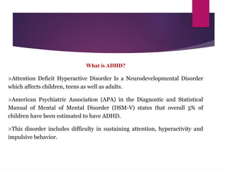 Attention Deficiat Hyperactivity Disorder (ADHD)-PRADIP.pptx