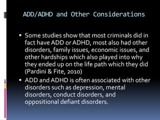 Attention Deficit Disorderand Criminal Activity | PPTX