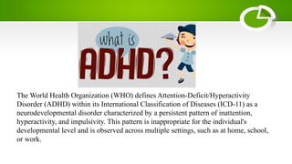 ATTENTION DEFICIT HYPERACTIVE DISORDER.pptx
