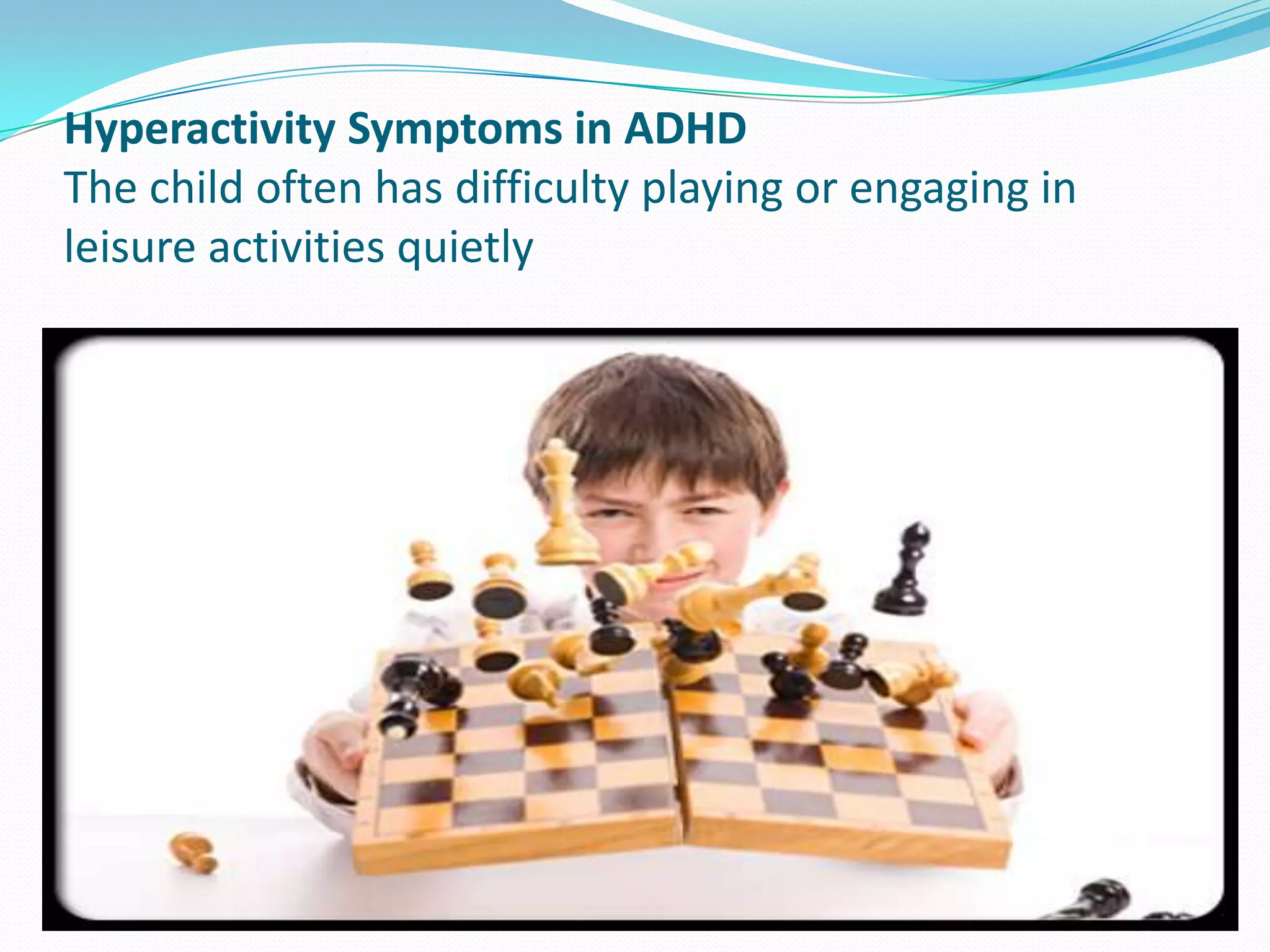 Attention deficit hyperactivity disorder | PPTX