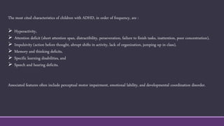 Attention deficit hyperactivity disorder | PPTX