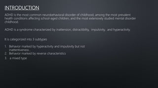 Attention deficit hyperactivity disorder | PPT | Free Download