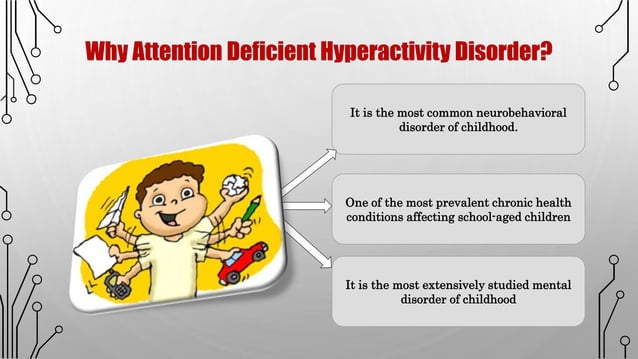Attention Deficit Hyperactivity Disorder (ADHD) & Latest Research ...