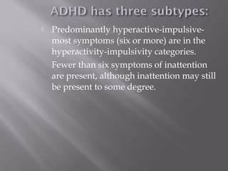 Attention deficit hyperactivity disorder (adhd) | PPT