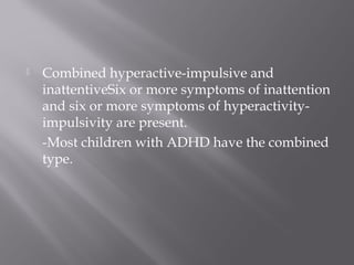 Attention deficit hyperactivity disorder (adhd) | PPT