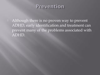 Attention deficit hyperactivity disorder (adhd) | PPT