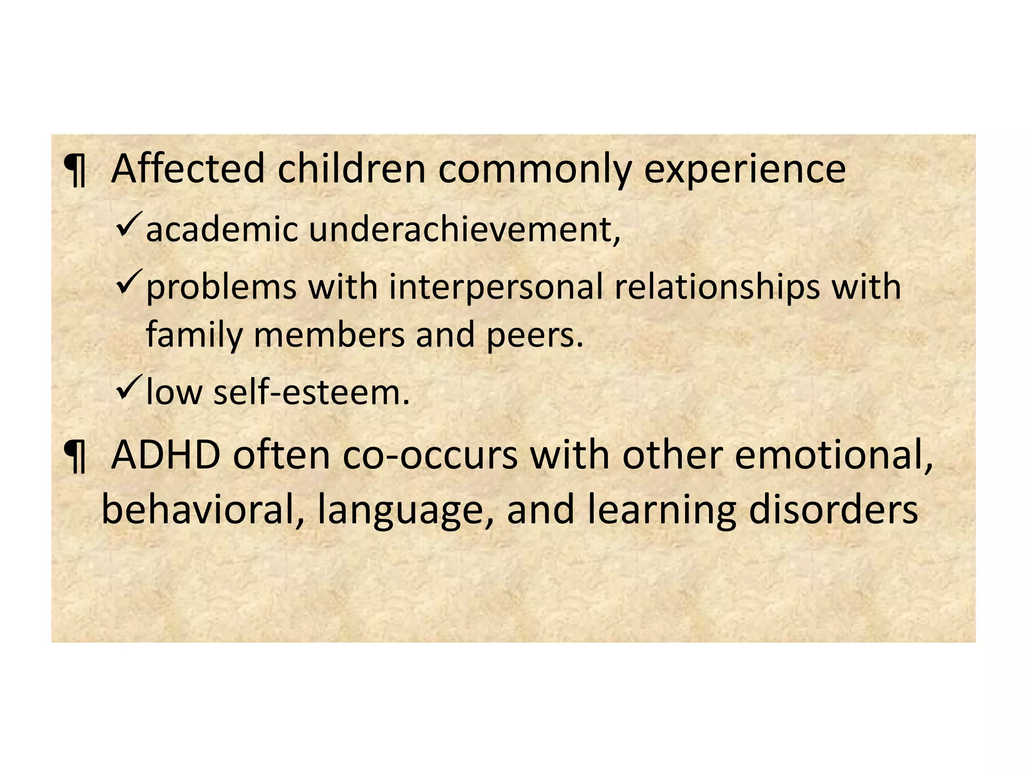 Attention deficit hyperactivity disorder (adhd) | PPTX