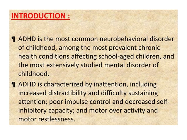 Attention deficit hyperactivity disorder (adhd) | PPTX