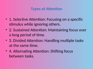 Attention in Psychology Presentation By Miss Madhavi sen | PPT