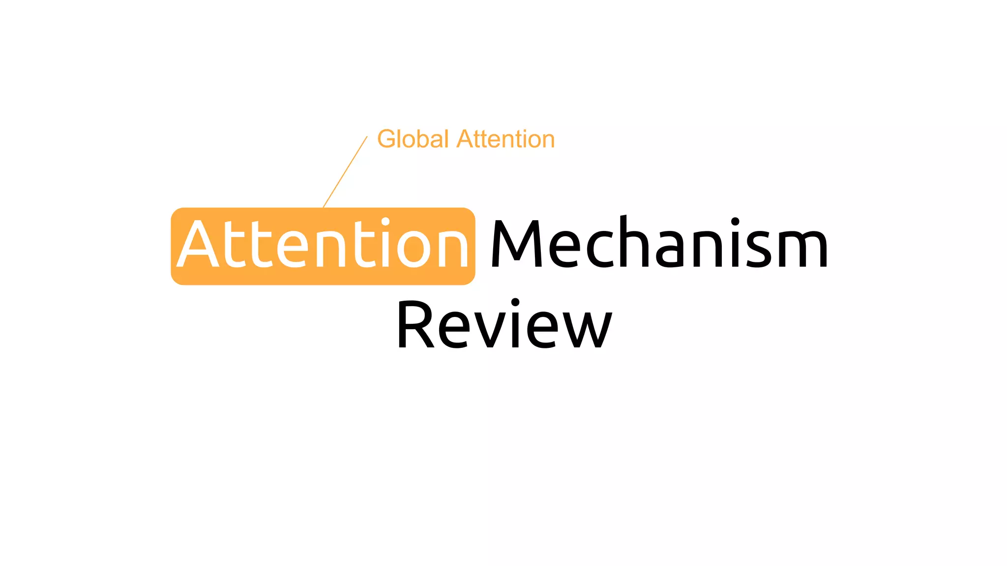 Attention mechanisms with tensorflow | PDF