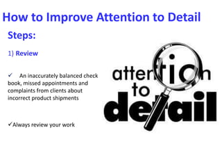 Attention to detail,Leadership Attribute,Training | PPTX