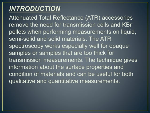 Attenuated total reflectance (atr) | PPTX
