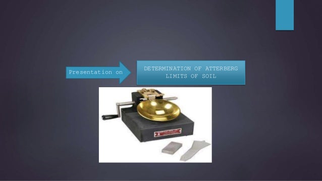 Atterberg limit test Atterberg limit test