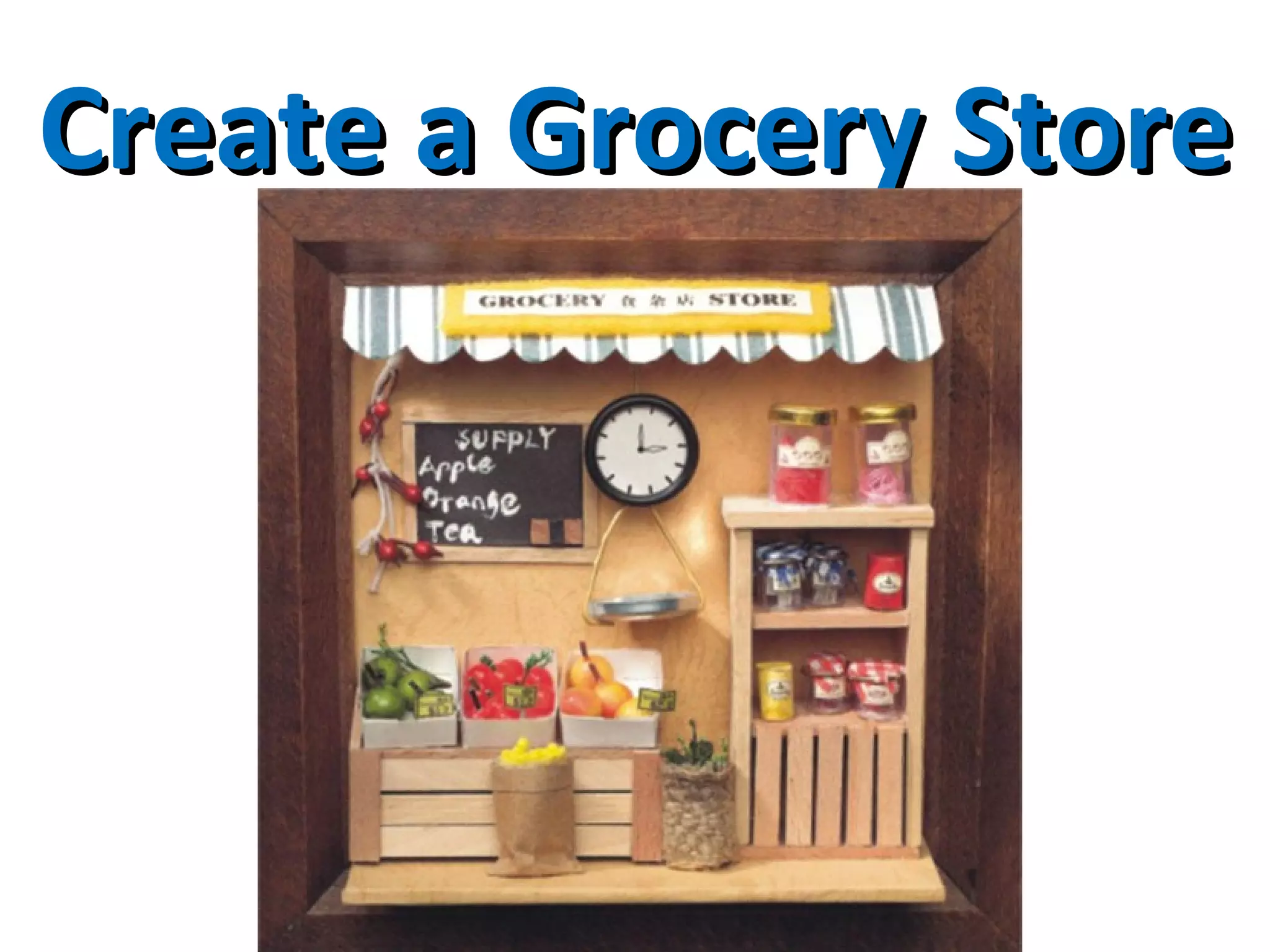 At the grocery store. | PPT