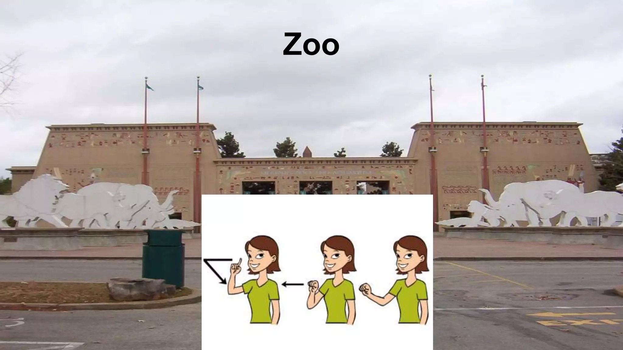 ASL At the zoo words | PPT