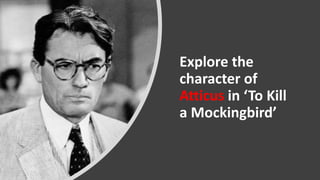 To Kill A Mockingbird Characters Atticus