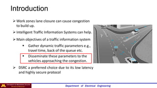 TRAFFIC INFORMATION SYSTEM TO DELIVER IN-VEHICLE MESSAGES ON PRE ...