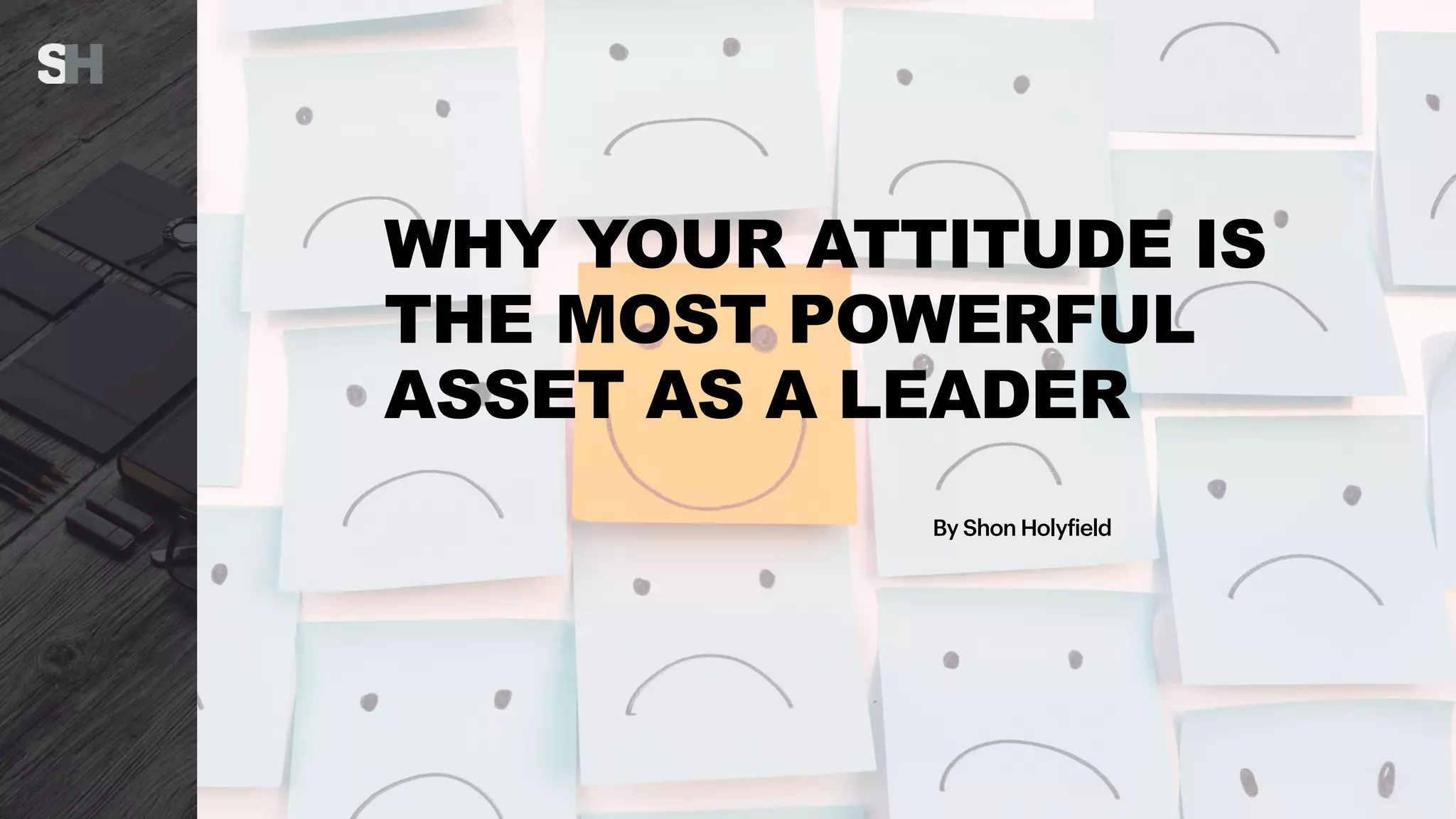 Attitude is your greatest asset as a leader | PDF