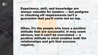 Attitude is your greatest asset as a leader | PDF