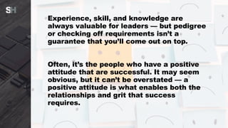 Attitude is your greatest asset as a leader | PDF