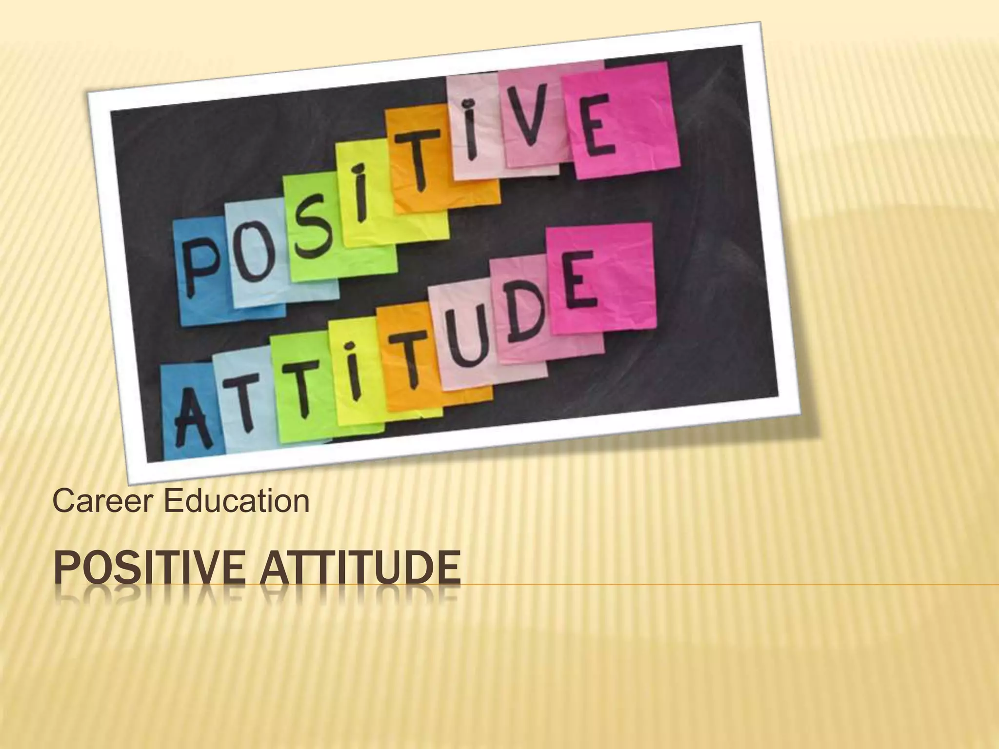 Positive Attitude | PPTX