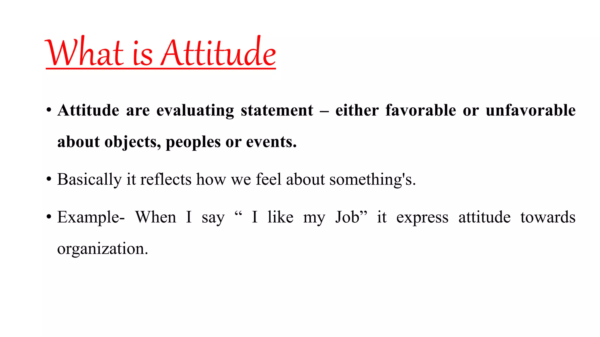 Attitude Organization behaviour | PPTX