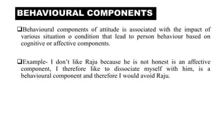 Attitude Organization behaviour | PPTX