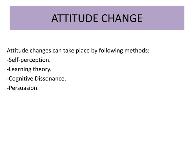 Attitude- Formation and Change | PPTX