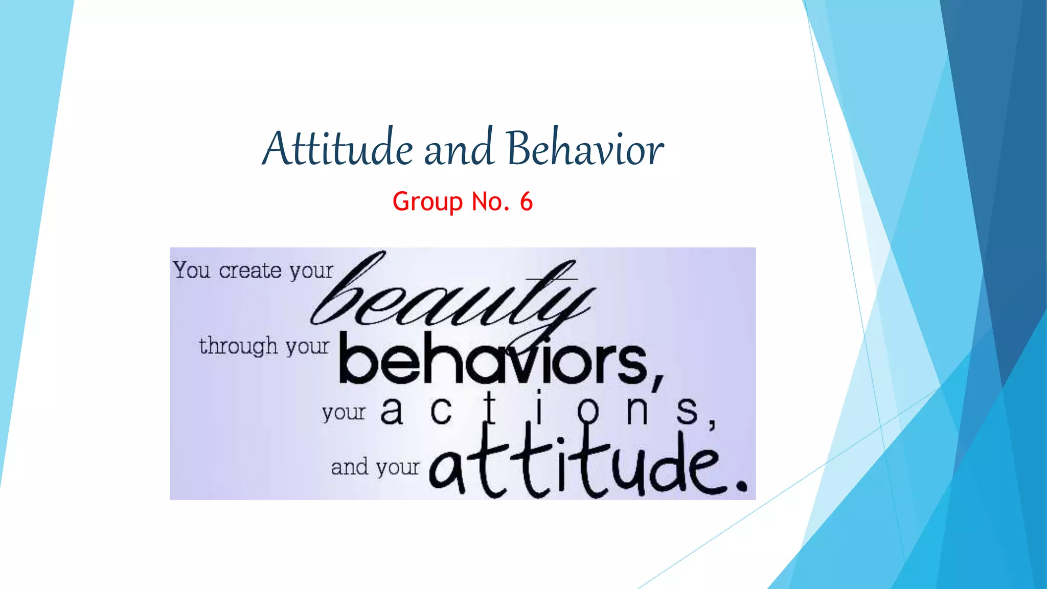 Attitude and behavior | PPTX