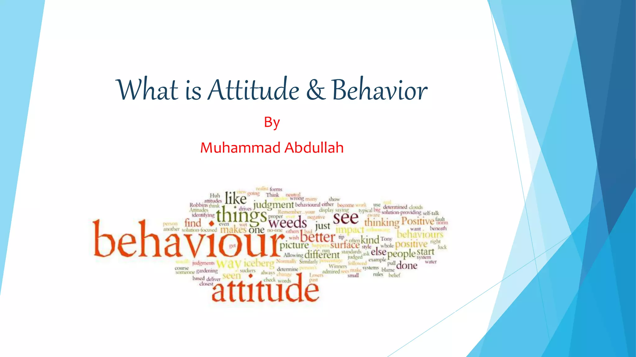 Attitude and behavior | PPTX