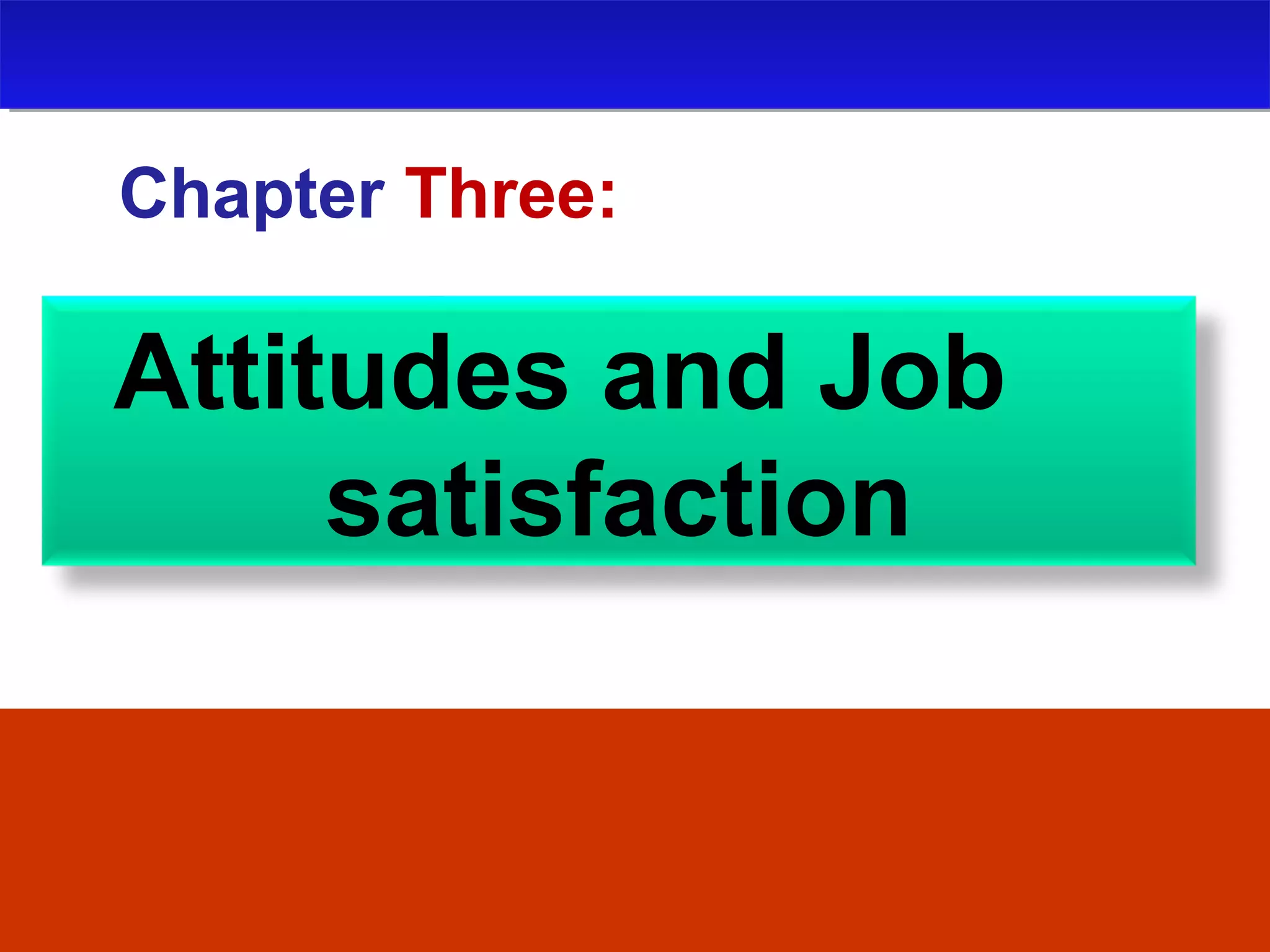Attitude and job satisfaction | PPT