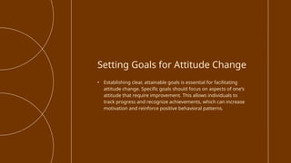 Attitude Development and it's types and importance | PPTX