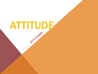 Attitude PPT | PPTX