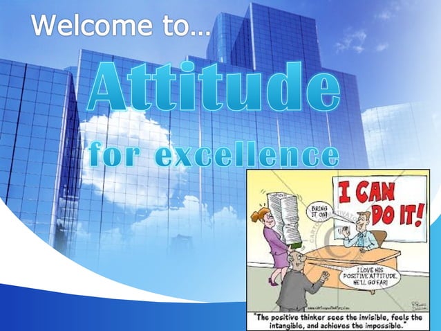 Attitude for excellence | PPT