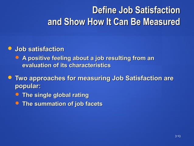 Attitudes and Job Satisfaction - Organizational Behavior | PPT
