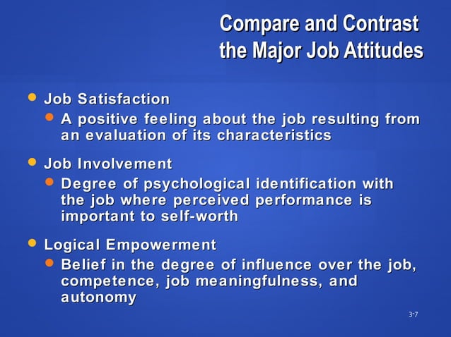 Attitudes and Job Satisfaction - Organizational Behavior | PPT