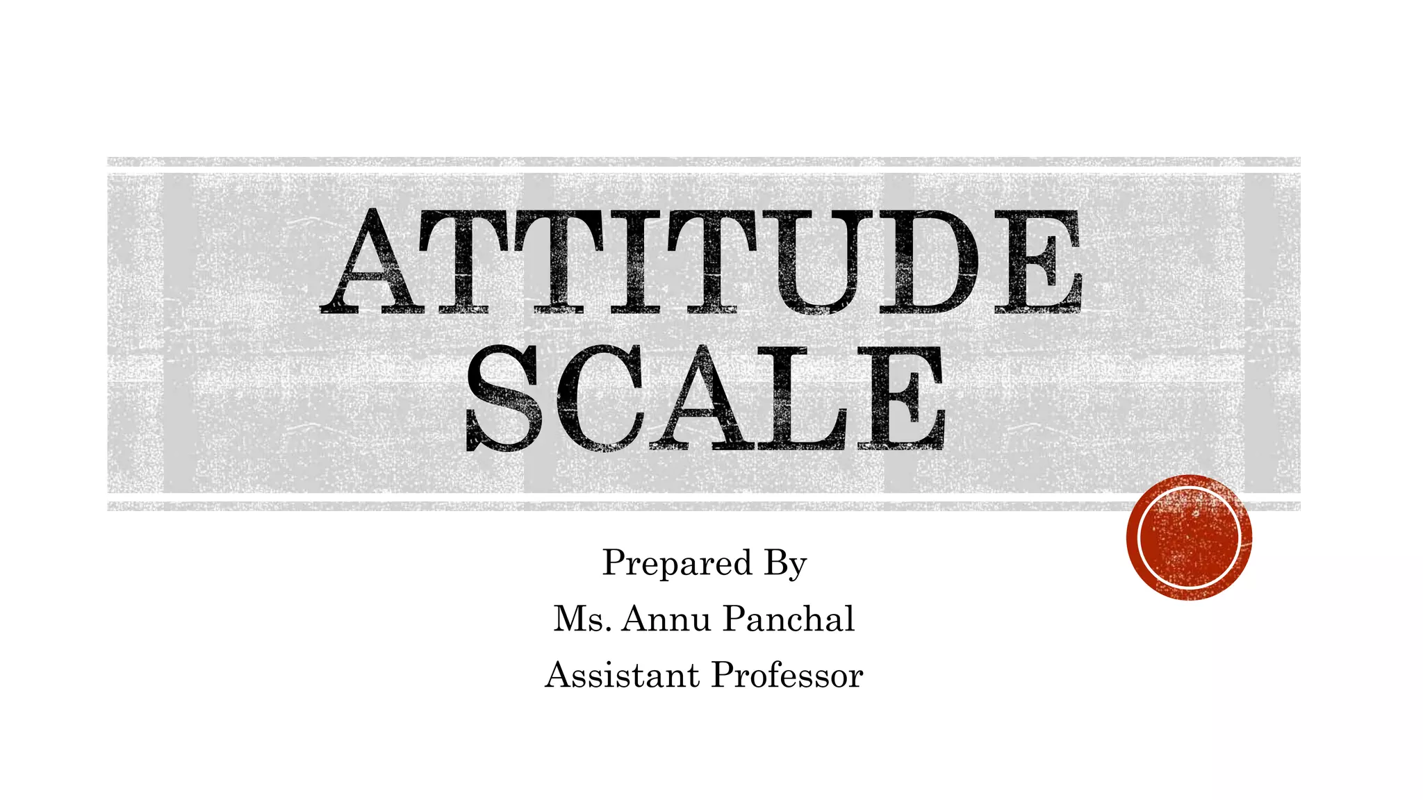 Attitude Scale.pptx