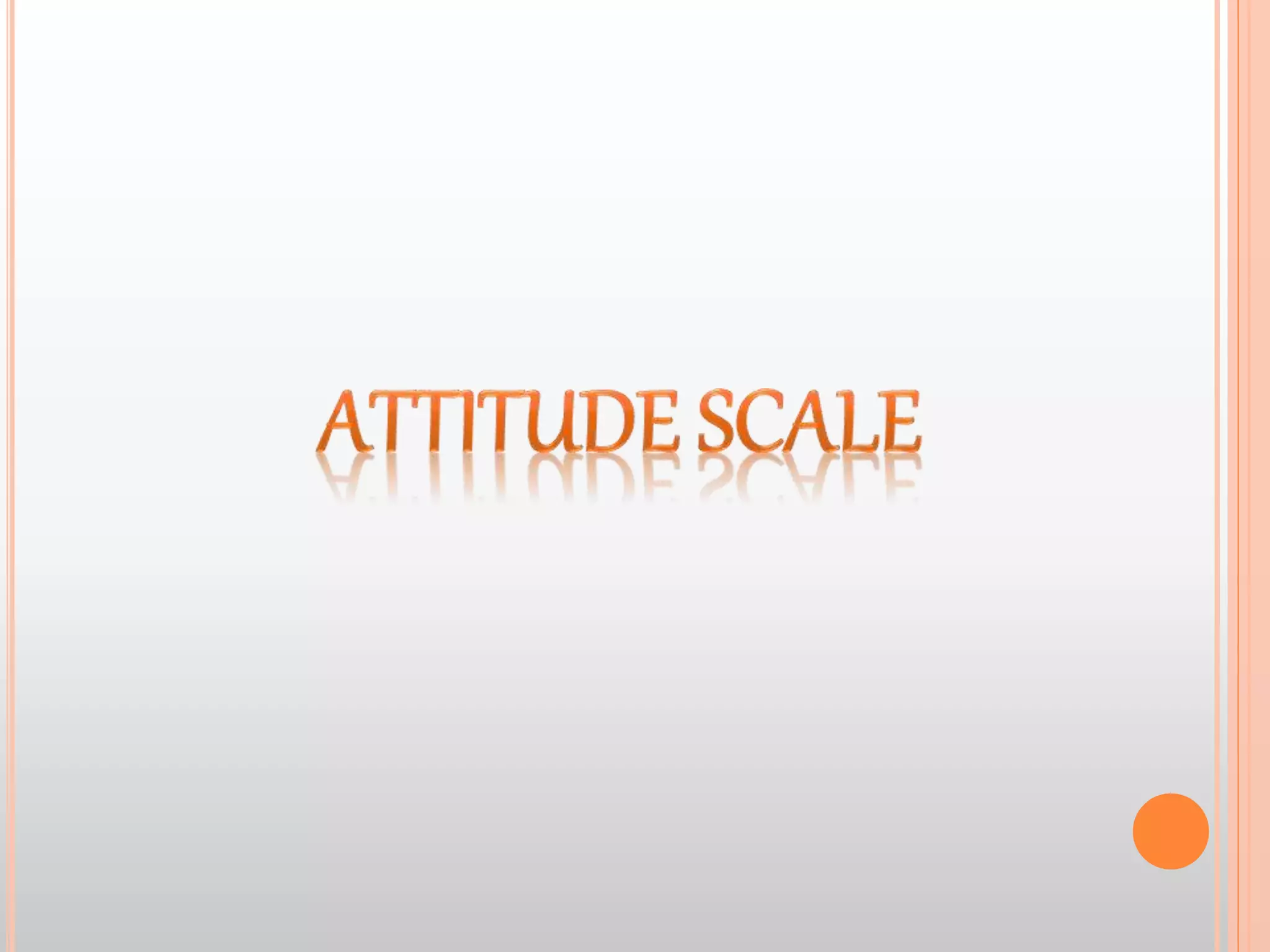 Attitude scale | PPTX