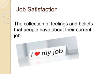 Attitudes and job satisfaction (organizational behaviour) | PPT