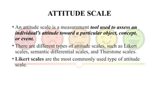 ATTITUDINAL SURVEY USING LIKERT SCALE 23397029.pptx