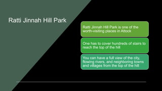 Famous Places in Attock | PPTX