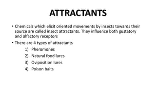 ATTRACTANTS & REPELLENTS IN PEST CONTROL.pptx