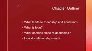 Attraction - Social Psychology | PPTX